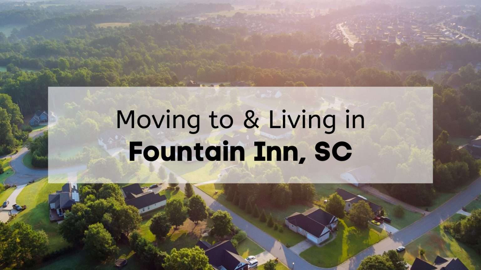 Moving to Fountain Inn SC? 🌱 | Why You’ll Love Living in Fountain Inn ...